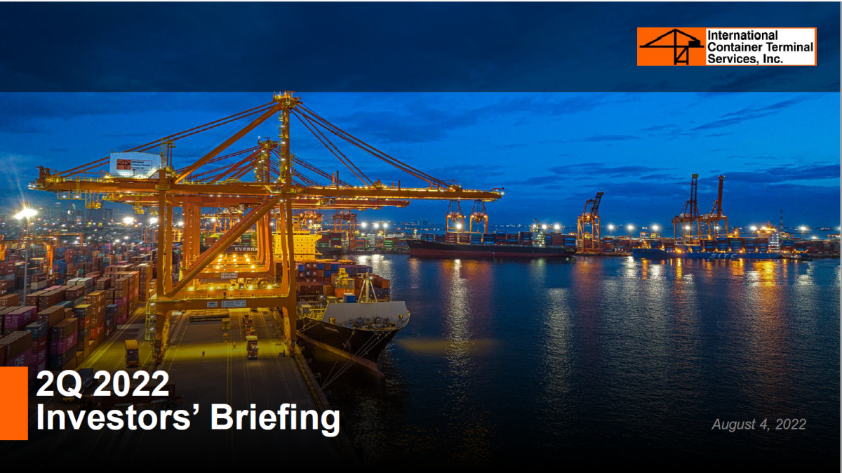 2Q 2022 Investors' Briefing Presentation | ICTSI Investors